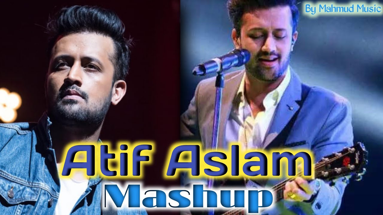 Atif Aslam Mashup 2024 | Mahmud Music |Bollywood Mushup Songs 2024 | # ...