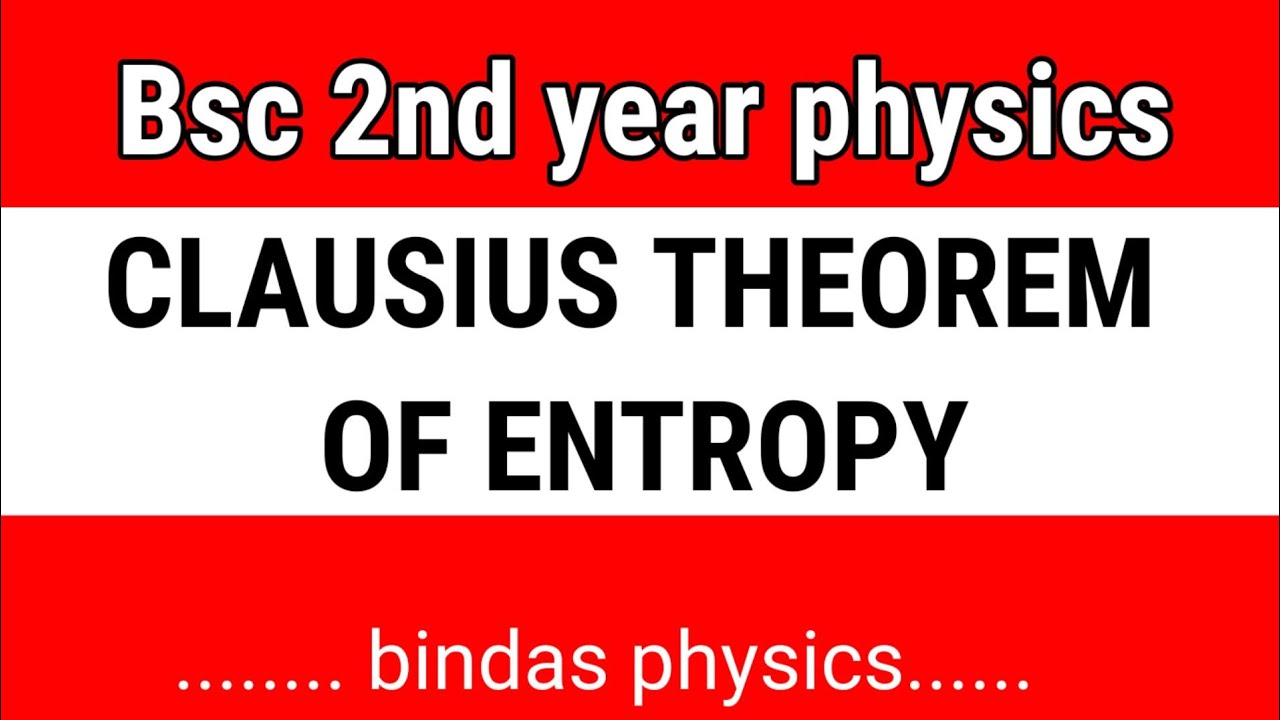clausius theorem of entropy || clausius theorem bsc 2nd year ...
