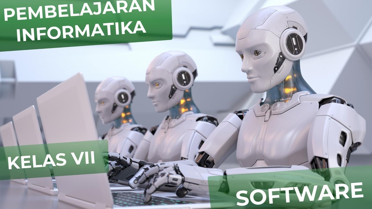 Pembelajaran Informatika Kelas 7 : 03. Software - YouTube