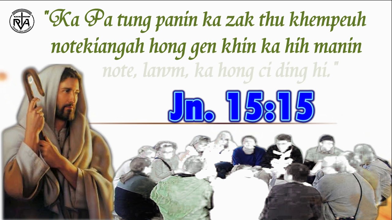 Tuni lungngaih ding: John, 15:15 - YouTube