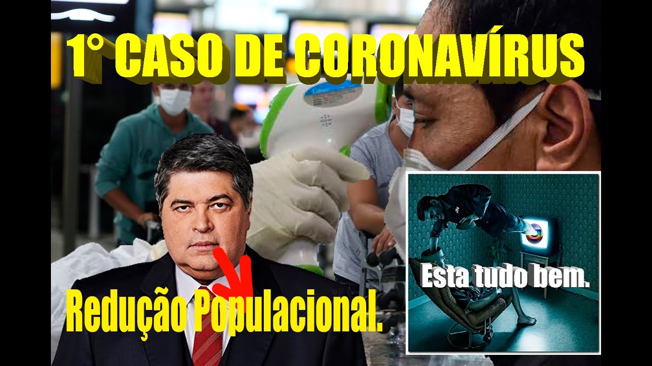 Datena fala sobre redução populacional, Coronavírus chega ao Brasil ...