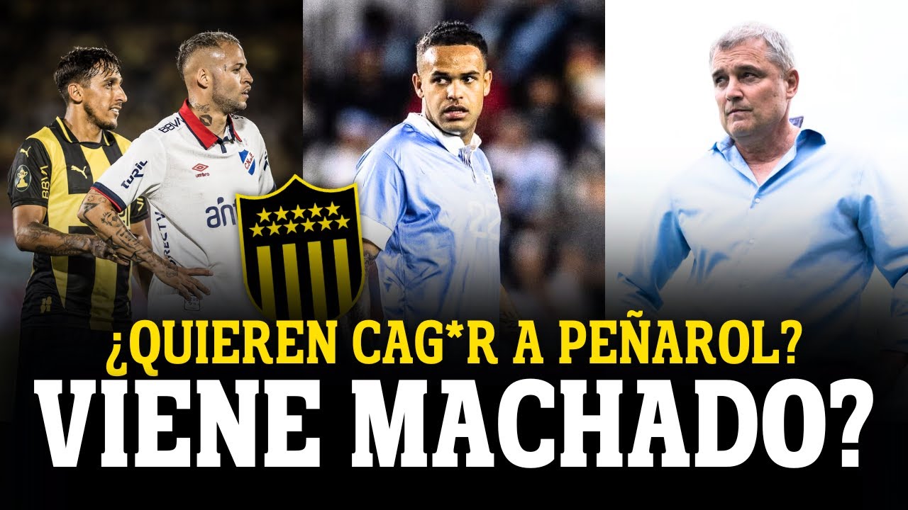 ¿Quieren BOLETEAR a PEÑAROL? ¿No viene Alexander Machado? El clásico en ...