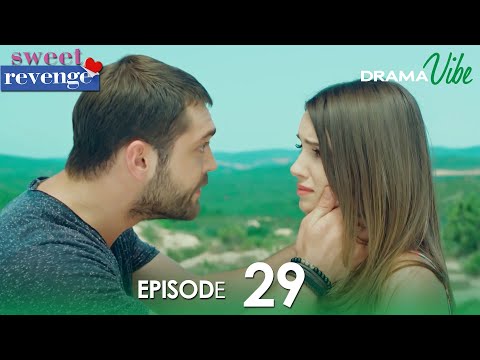 Sweet Revenge | Episode 29 | Turkish Drama | Tatlı İntikam |
