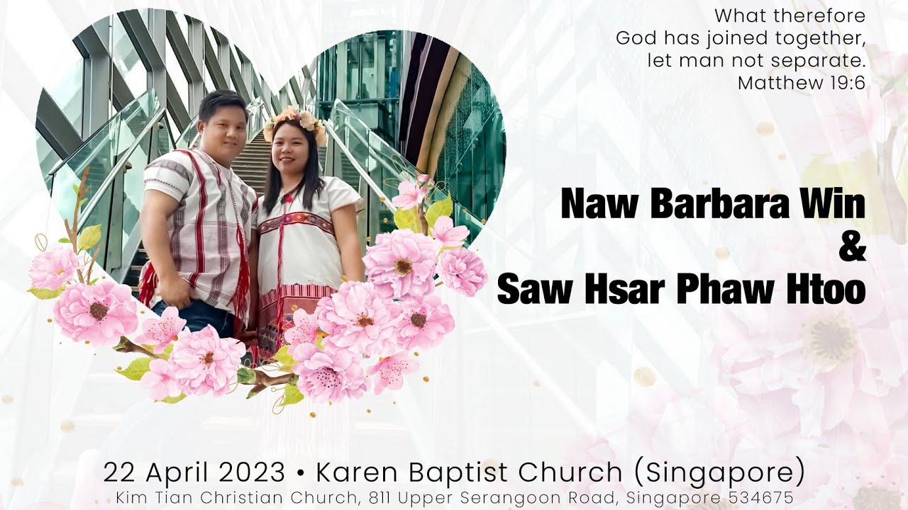 Wedding Ceremony of Naw Ba Babara Win & Saw Hsar Phaw Htoo - YouTube