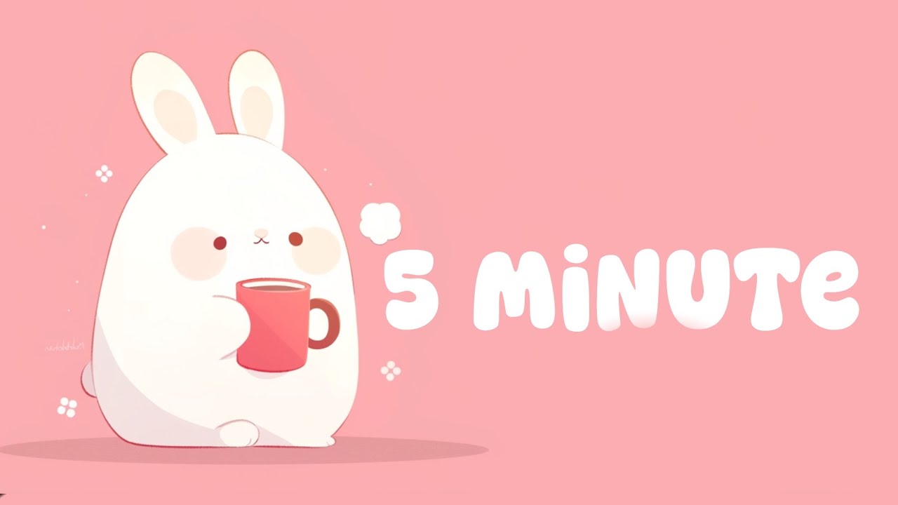 Relaxing 5-Minute Timer with Cute Bunny ☕ - YouTube