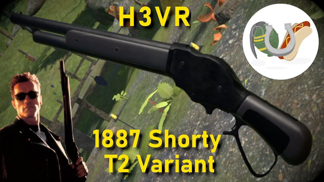 H3VR - 1887 Shorty T2 Variant - YouTube