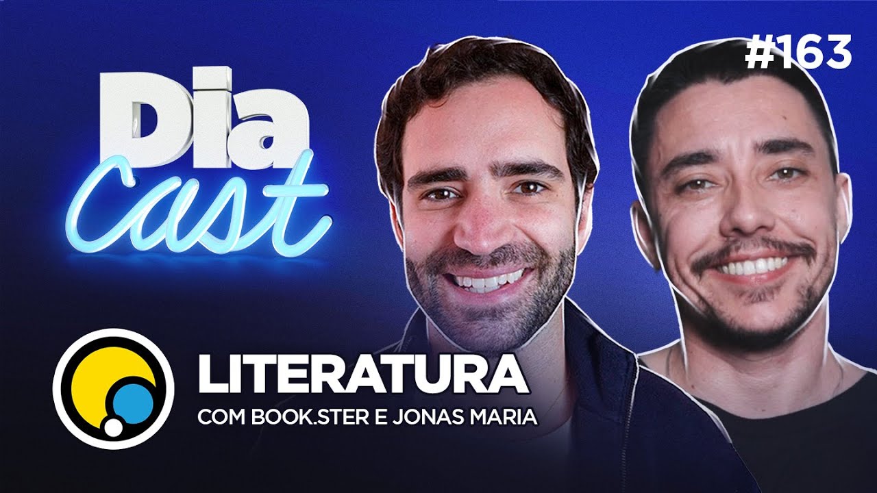 Hoje o papo é sobre livros e literatura com o BOOK.STER e JONAS MARIA | DiaCast - YouTube