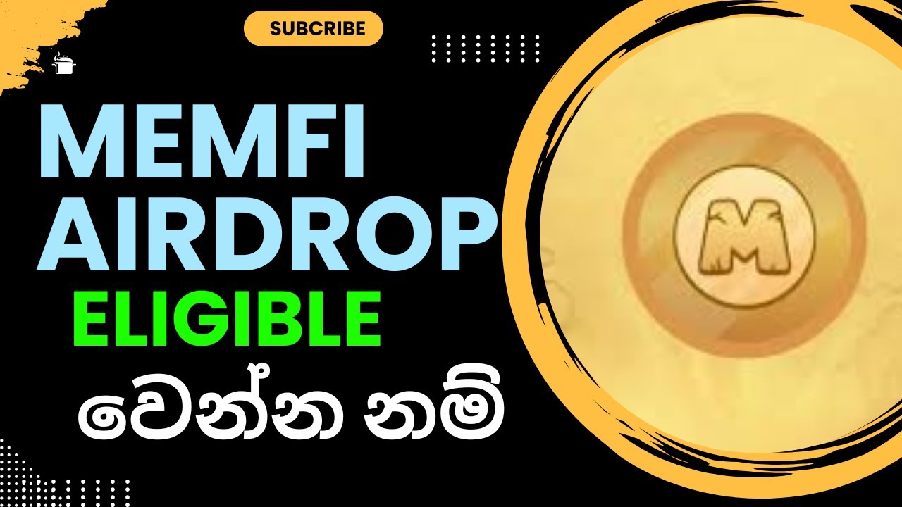 MEMFI AIRDROP new update to be eligible sinhala | memfi airdrop sinhala ...
