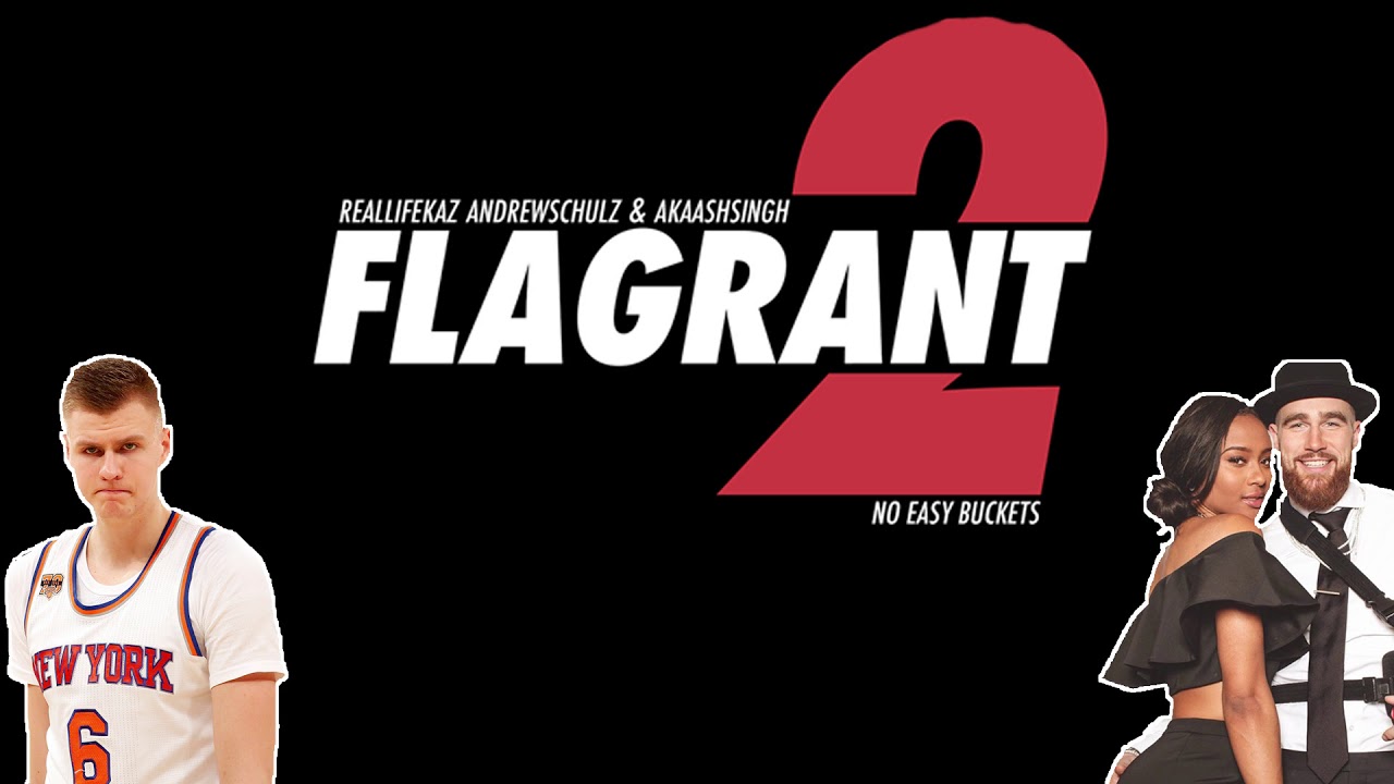 FLAGRANT 2 PODCAST "Knee-Grow Please!" - YouTube
