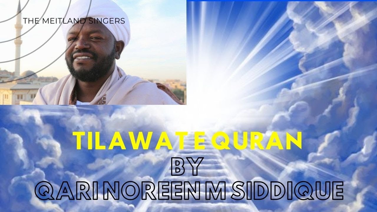 Beautiful recitation ever by Qari Noreen Muhammad Siddique | Sura ...