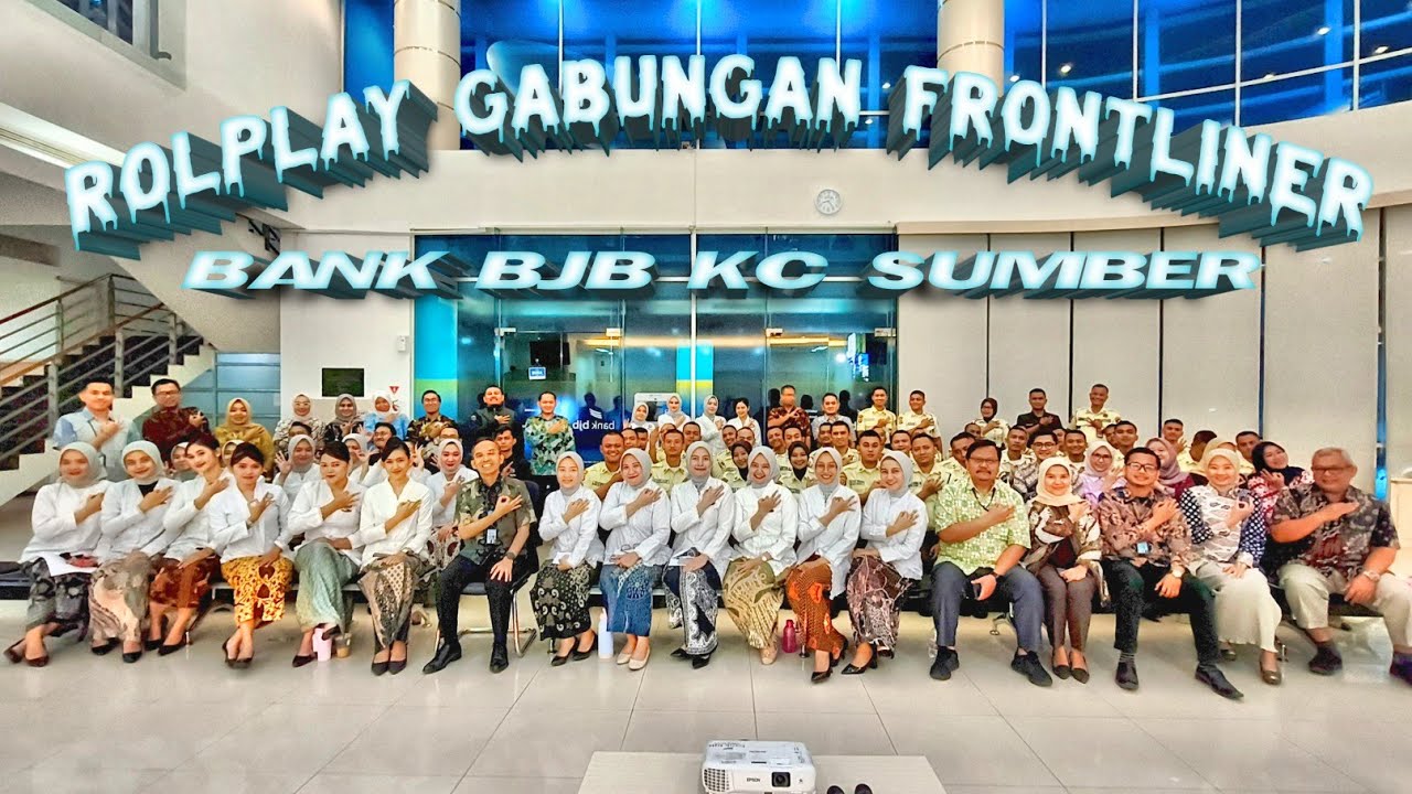Rolplay Gabungan Frontliner Bank BJB KC Sumber - YouTube