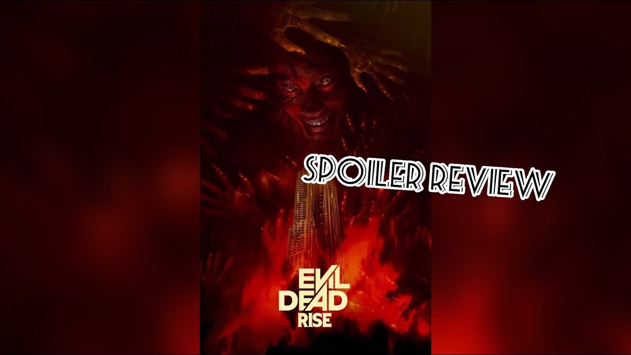EVIL DEAD RISE *SPOILER REVIEW* - YouTube