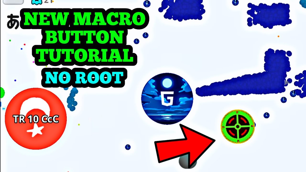 NEW MACRO BUTTON +AGARIO 2.13.0 IOS FONT+X8 MOD MENU+TUTORIAL+NO*ROOT ...