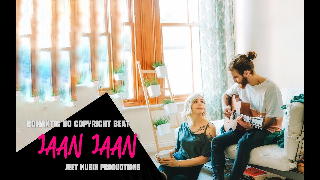 JAAN JAAN | NO COPYRIGHT BEAT NOV 2024 | NEW FRESH MUSIC BEAT | JEET ...