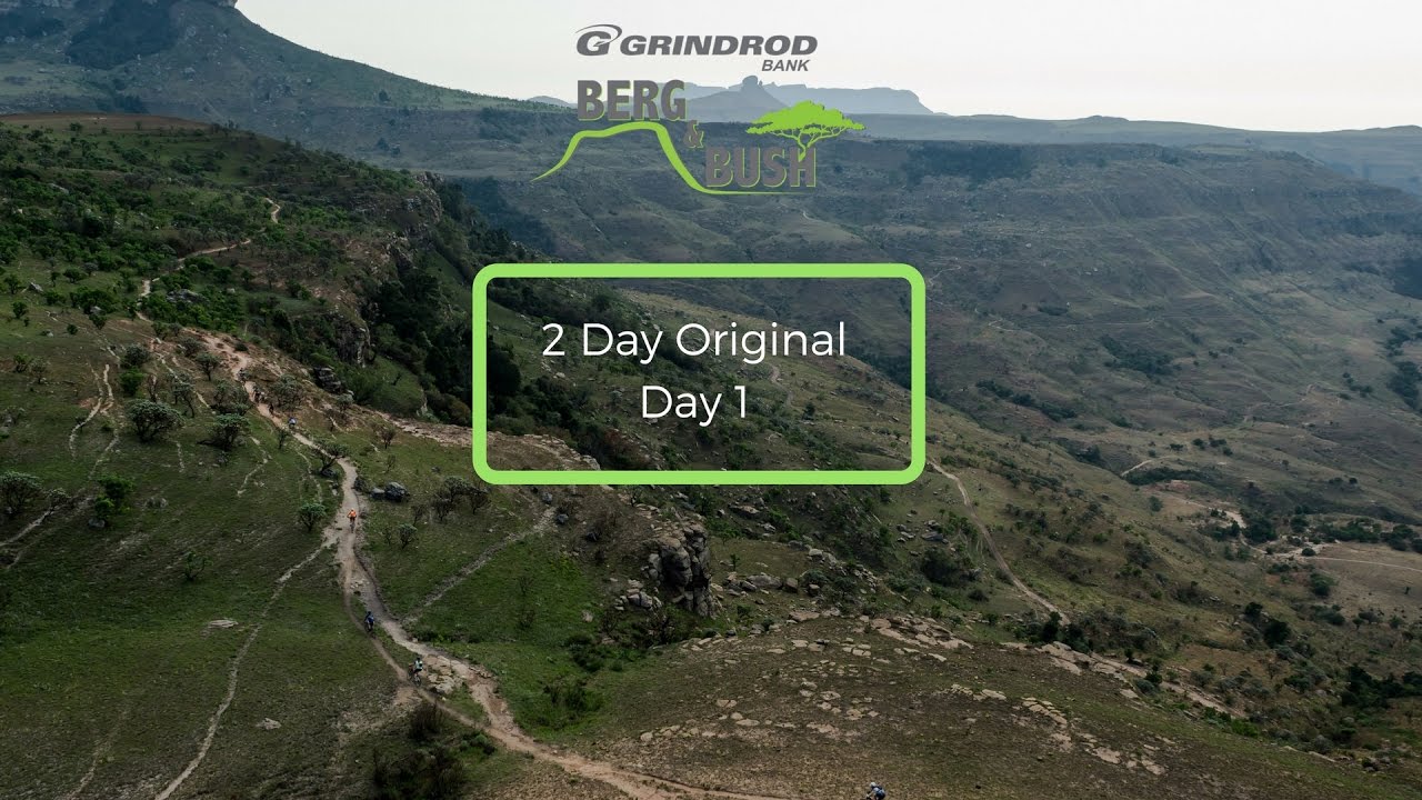 Grindrod Bank Berg & Bush 2 Day Day 1 - YouTube