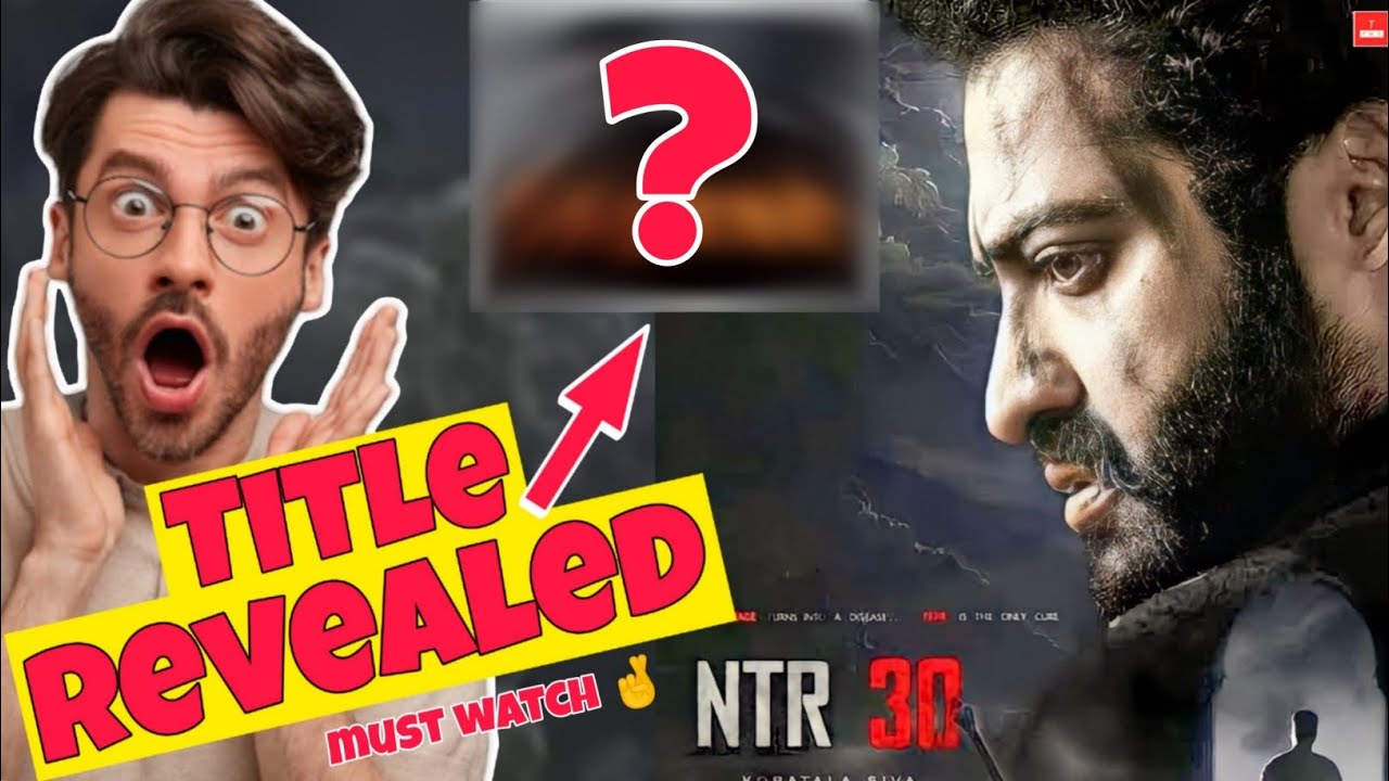 NTR 30 Title Revealed | Jr.NTR | Janvi Kapoor | The Movie Sharer - YouTube