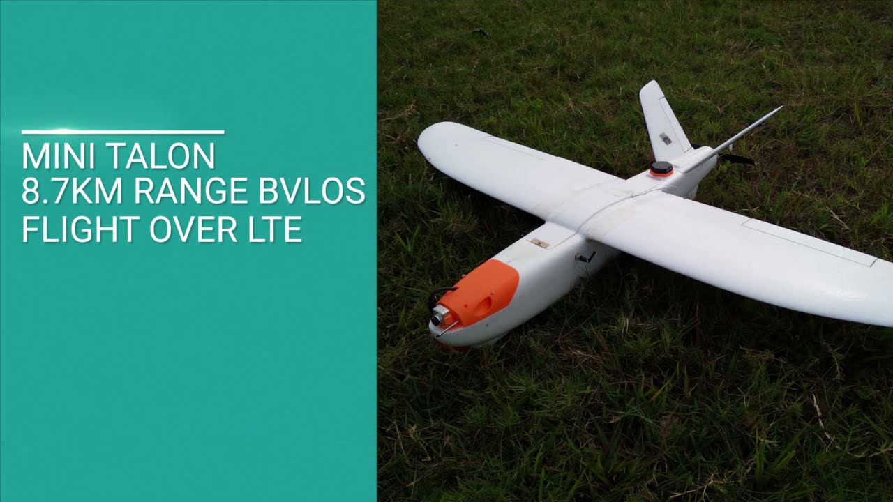 Mini Talon 8.7KM Long Range BVLOS Flight Over LTE! - YouTube