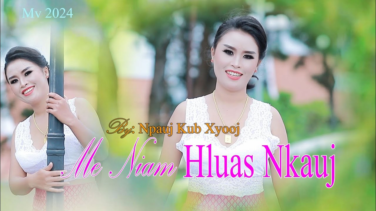 npauj kub xyooj me niam hlua nkauj nkauj tawm tshiab 2025 - YouTube