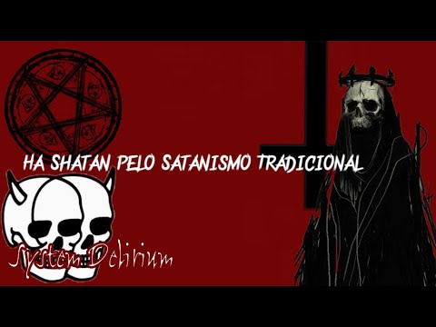Ha Shatan pelo Satanismo Tradicional - YouTube