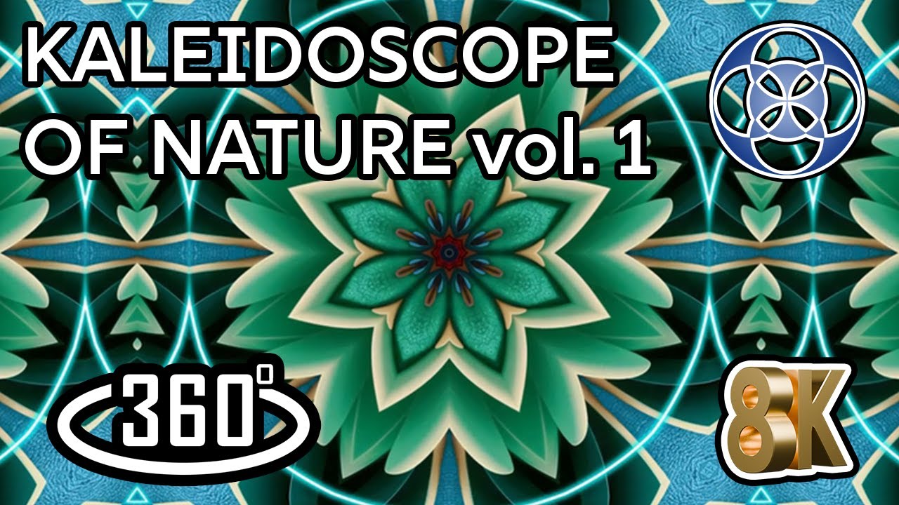 Nature-Inspired Kaleidoscope - VR360 8K with ♫♪ ambisonic sound ...