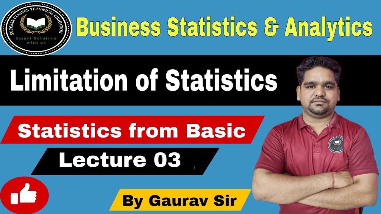 Limitations of Statistics || Businesses Statistics || Lecture 03 ...