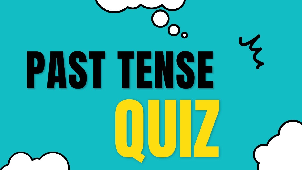 Simple Past Tense Quiz || English Grammar Quiz - YouTube