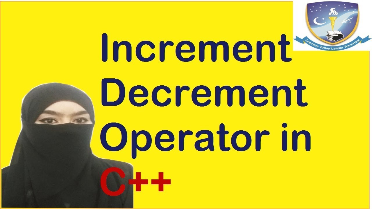 How to Use Increment and decrement operators C++|| Easy way to learn ...