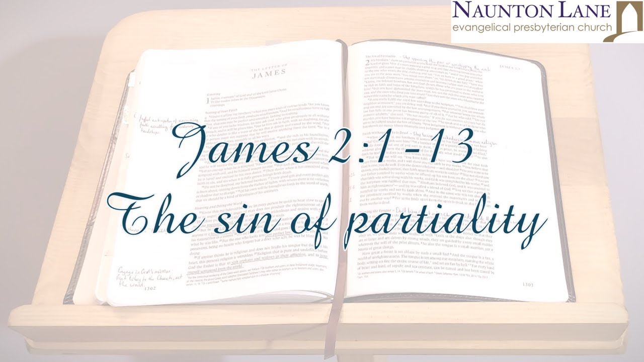 James 2:1-13 – The sin of partiality - YouTube