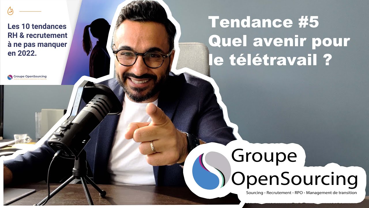 Quel avenir pour le télétravail ? Tendances RH et recrutement 2022 ...