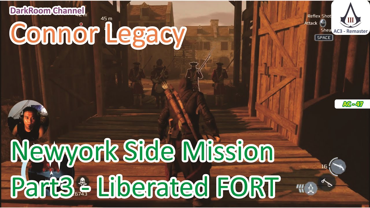 AC3 Remaster | Walkthrought Connor 34 NewYork Part 3 Liberated All FORT ...