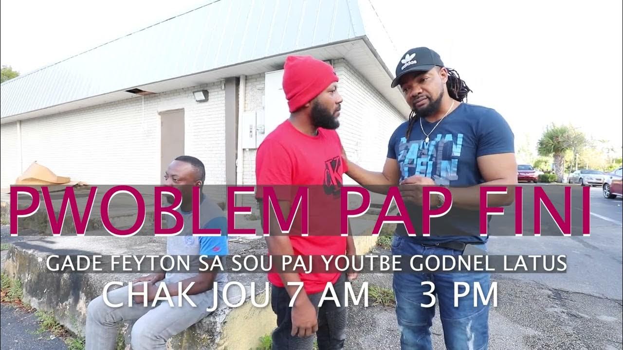 PWOBLÈM PAP FINI GADE NAN SA FRÈ PHILLIP PRAN - YouTube