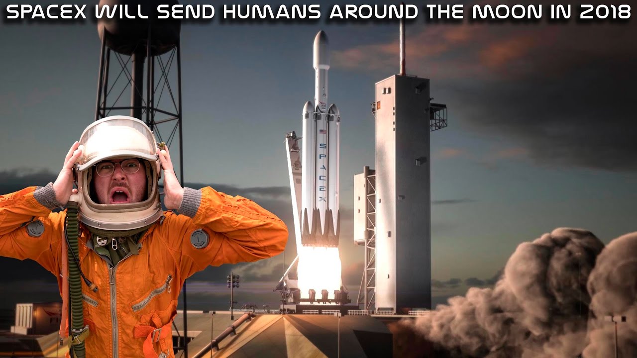 SpaceX will launch humans around the moon in 2018! - YouTube