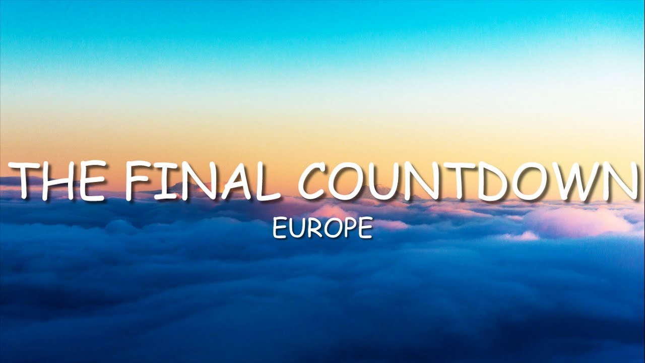 Europe - The Final Countdown (Lyrics) - YouTube