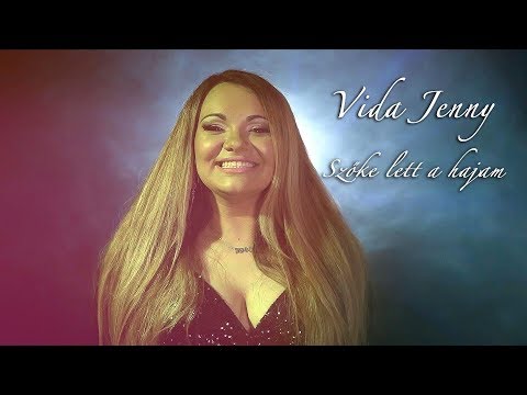 Vida Jenny - Szőke lett a hajam (OFFICIAL MUSIC VIDEO 2018)
