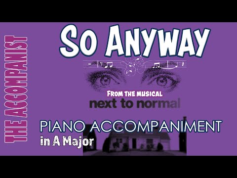 So Anyway (from the musical Next To Normal) | Piano Accompaniment with Karaoke Lyrics