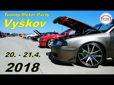 2018 Tuning Párty Vyškov 20.- 21.4. 2018