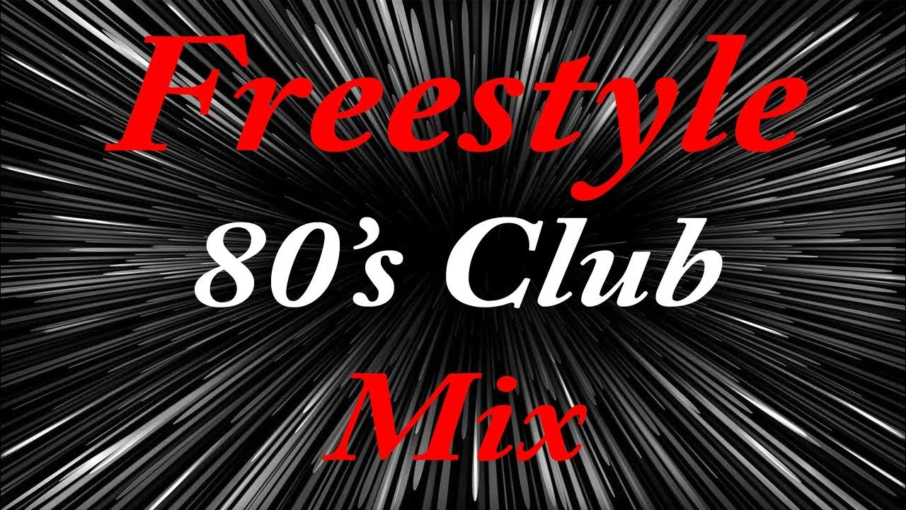 Freestyle 80s Club Mix - (DJ Paul S) - YouTube Music