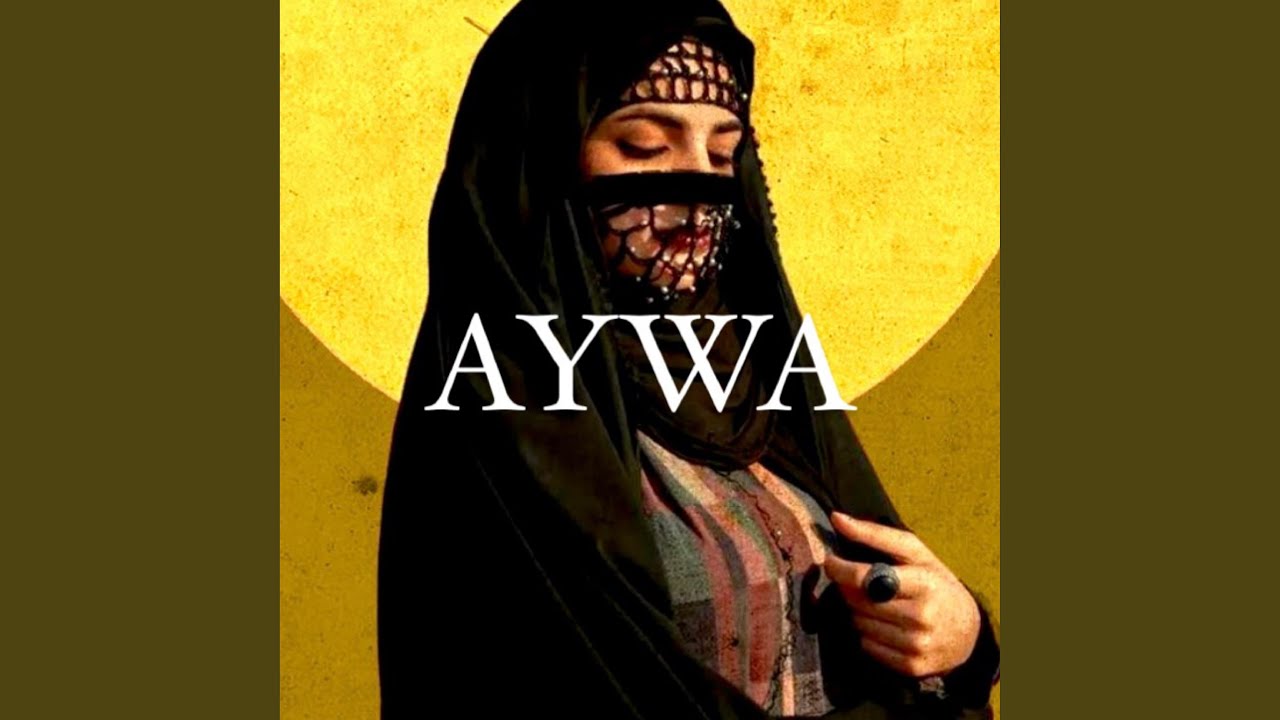 Aywa - YouTube