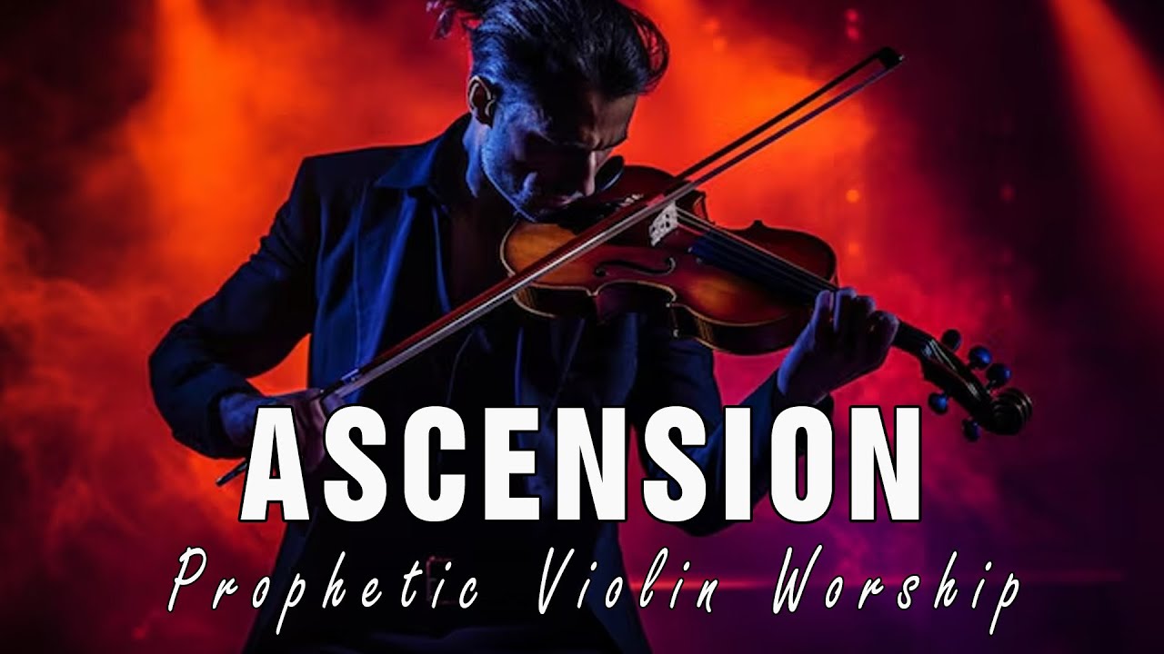 ASCENSION / PROPHETIC WARFARE INSTRUMENTAL / WORSHIP MUSIC / INTENSE ...
