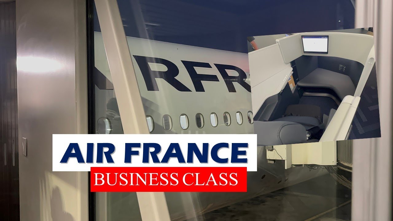 AIR FRANCE BUSINESS CLASS NEW Boeing 777 300er Johannesburg to Paris ...