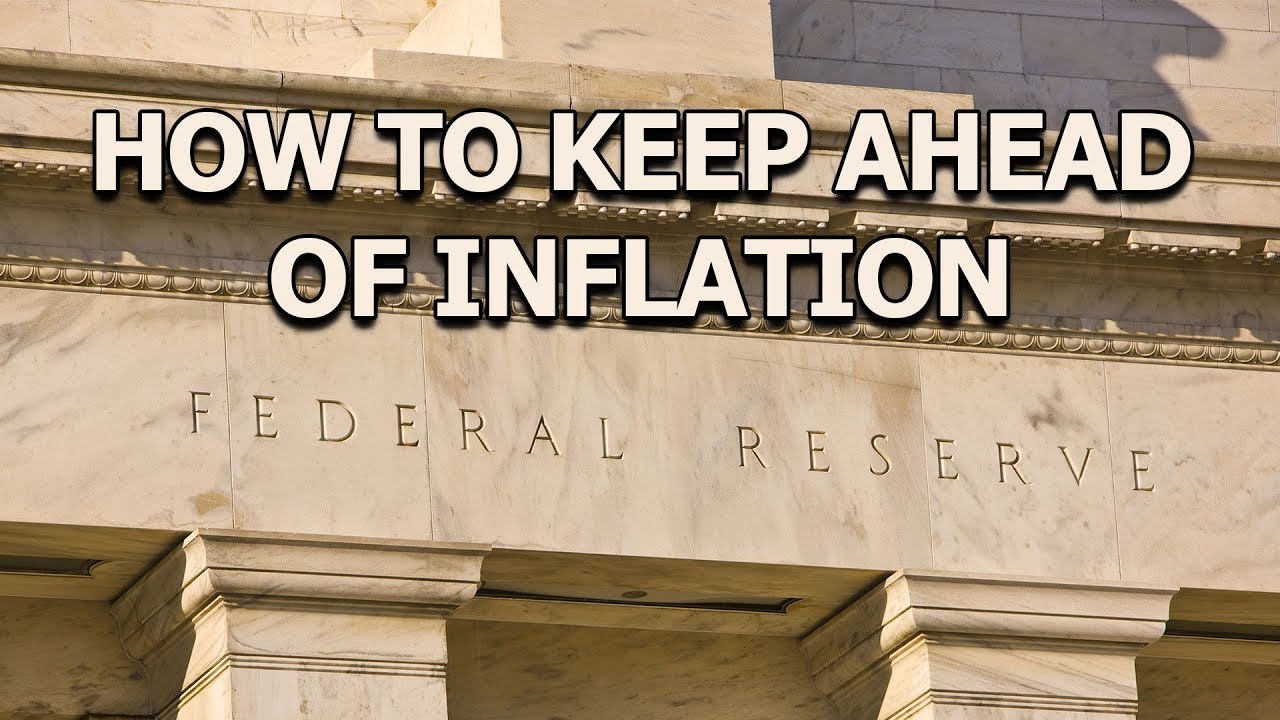 How to Keep Ahead of Inflation - YouTube