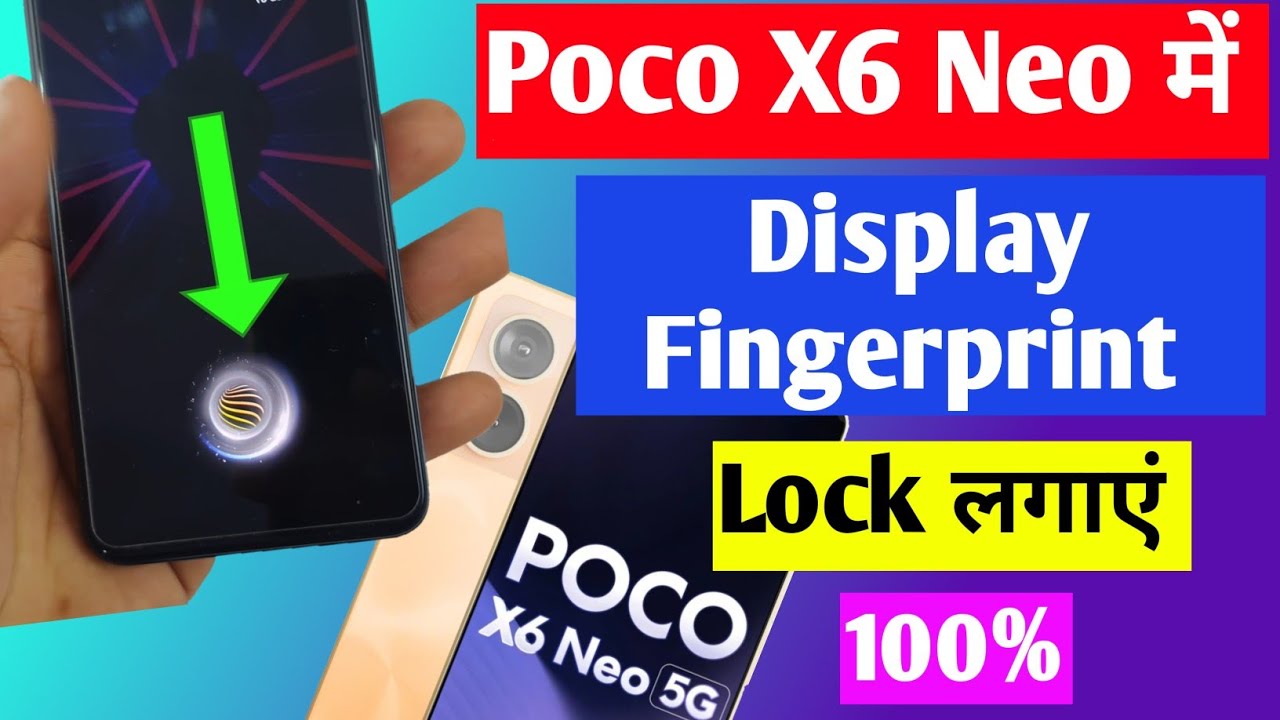 Poco X6 Neo me in display fingerprint lock kaise lagaen | poco X6 Neo ...