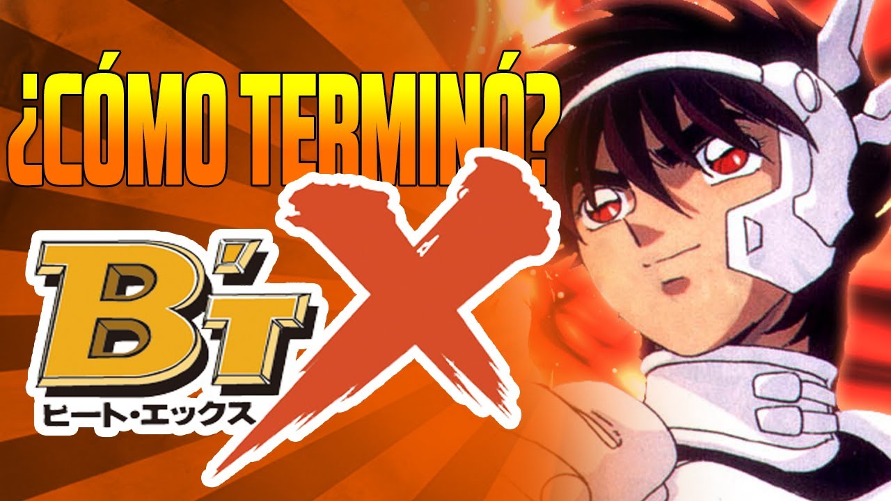 ¿CÓMO TERMINÓ B't X? (FINAL ANIME Y MANGA) (BTX) | RESUMEN - YouTube