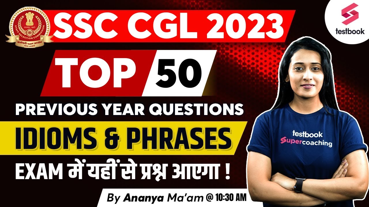 SSC CGL English 2023 | Top 50 Idioms and Phrases Questions | SSC CGL ...