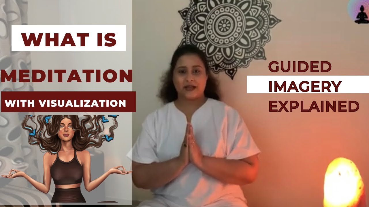 What Is Visualization Meditation & How To Do It 🔵 - YouTube