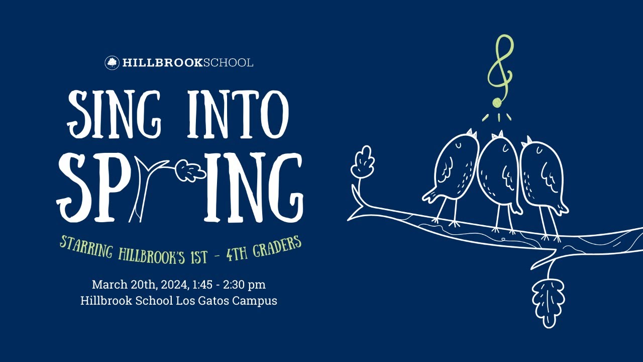Sing Into Spring: Hillbrook Lower School Spring Concert - YouTube
