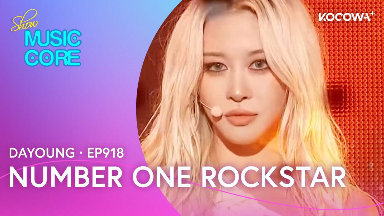 DAYOUNG - number one rockstar | Music Core EP918 | KOCOWA+ - YouTube