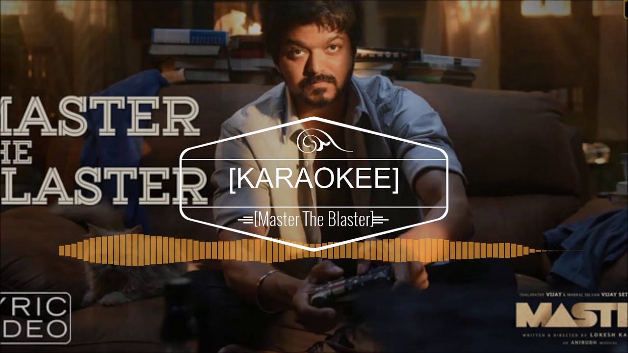 Master - Master the Blaster (Instrumental) | Thalapathy Vijay ...