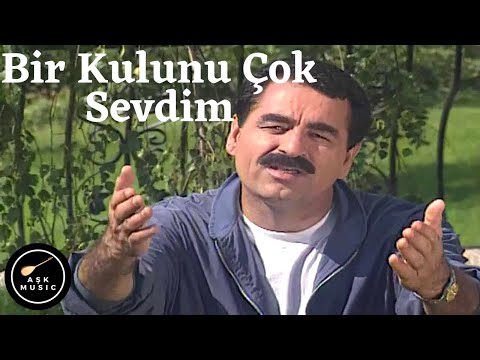 Bir Kulunu Çok Sevdim - Şahin Kaya