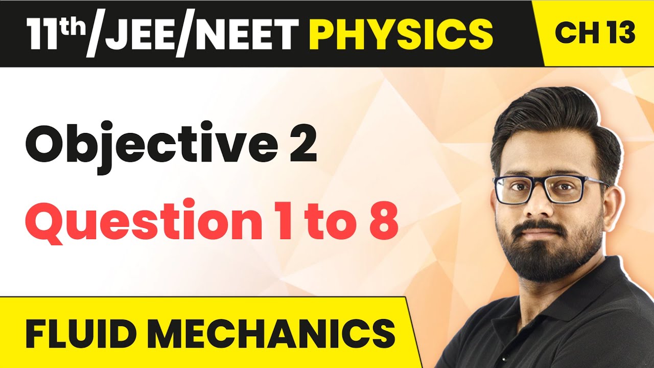 Fluid Mechanics - Objective 2 | Class 11 Physics Ch 13 (HC Verma) JEE ...